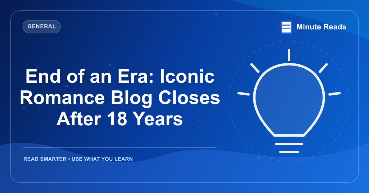 End of an Era: Iconic Romance Blog Closes After 18 Years — MinuteReads blog thumbnail