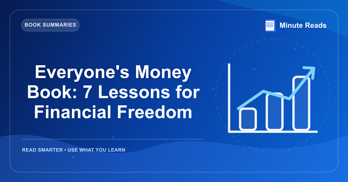 Everyone's Money Book: 7 Lessons for Financial Freedom — MinuteReads blog thumbnail