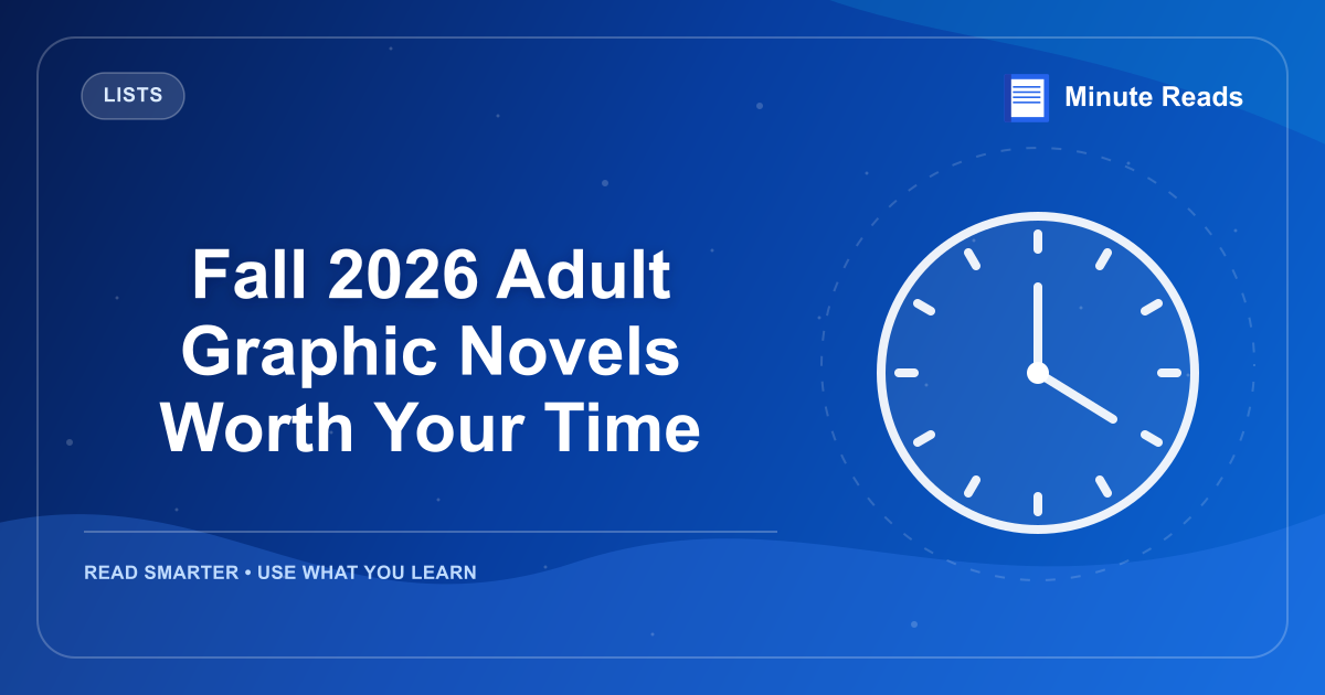 Fall 2026 Adult Graphic Novels Worth Your Time — MinuteReads blog thumbnail