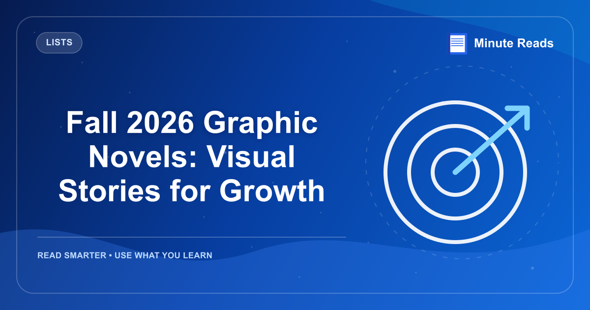 Fall 2026 Graphic Novels: Visual Stories for Growth — MinuteReads blog thumbnail