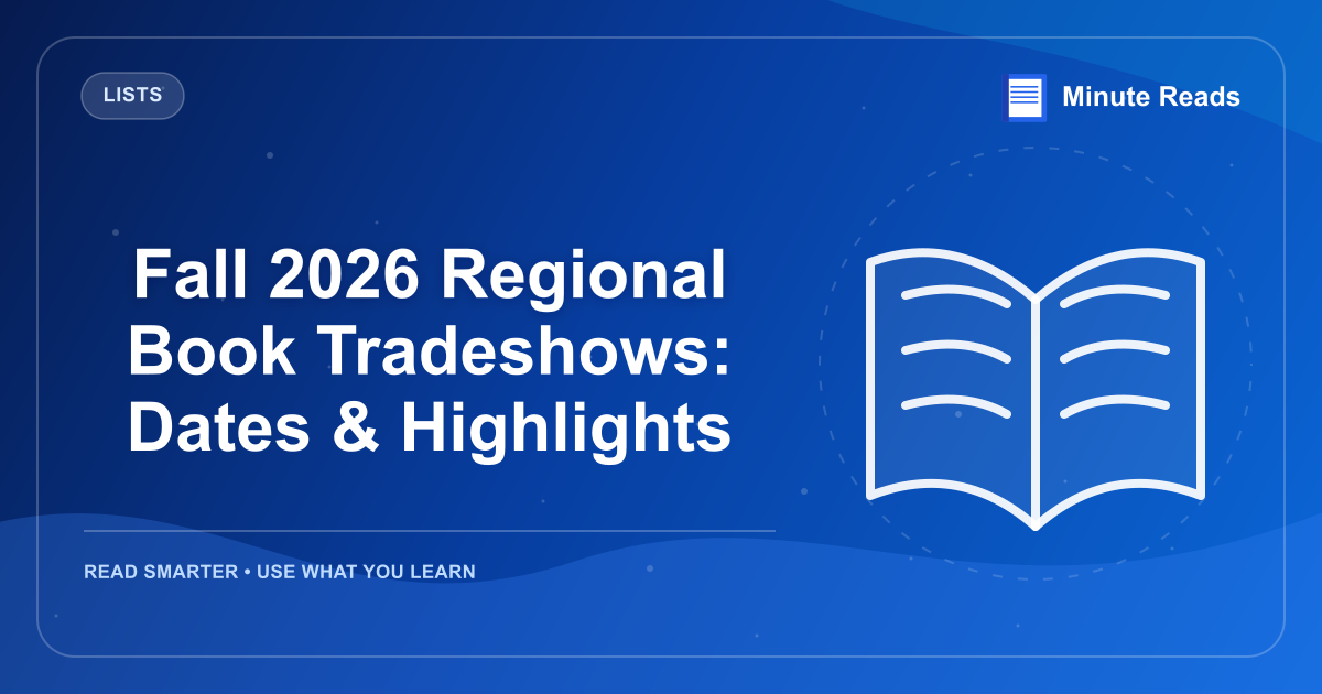 Fall 2026 Regional Book Tradeshows: Dates & Highlights — MinuteReads blog thumbnail