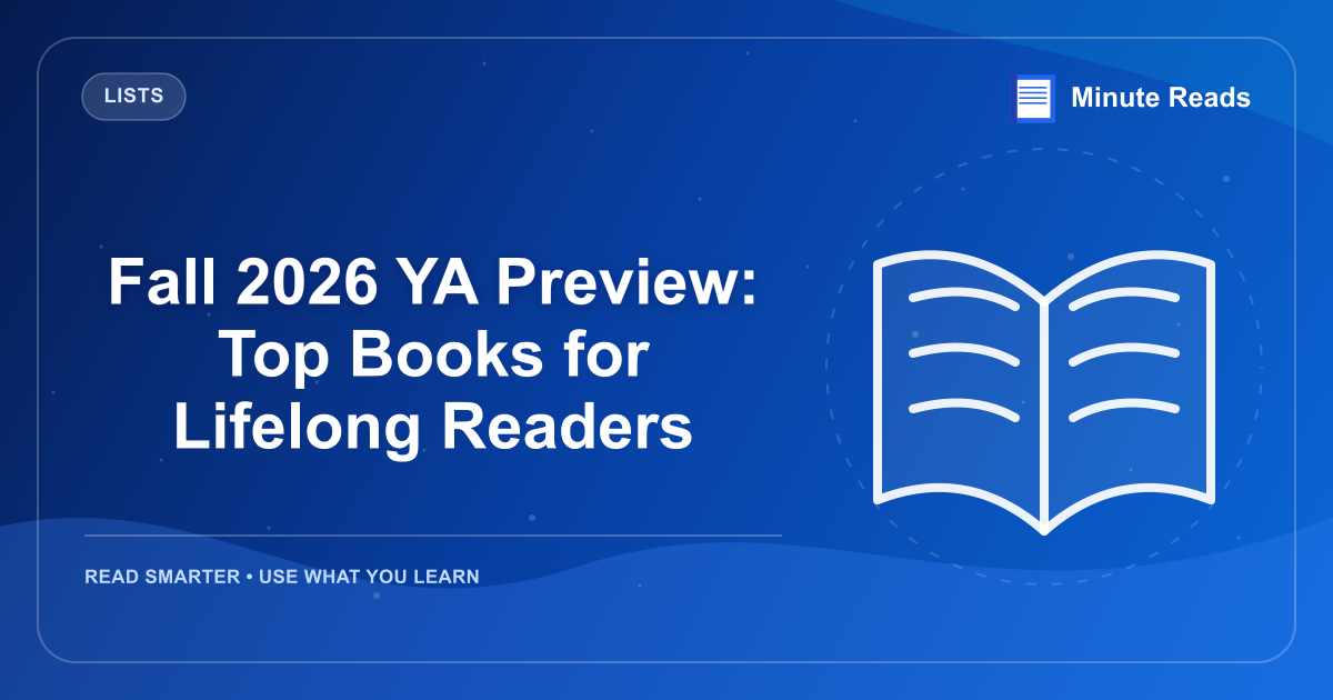Fall 2026 YA Preview: Top Books for Lifelong Readers — MinuteReads blog thumbnail