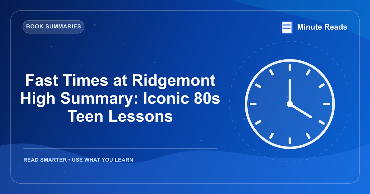 Fast Times at Ridgemont High Summary: Iconic 80s Teen Lessons — MinuteReads blog thumbnail