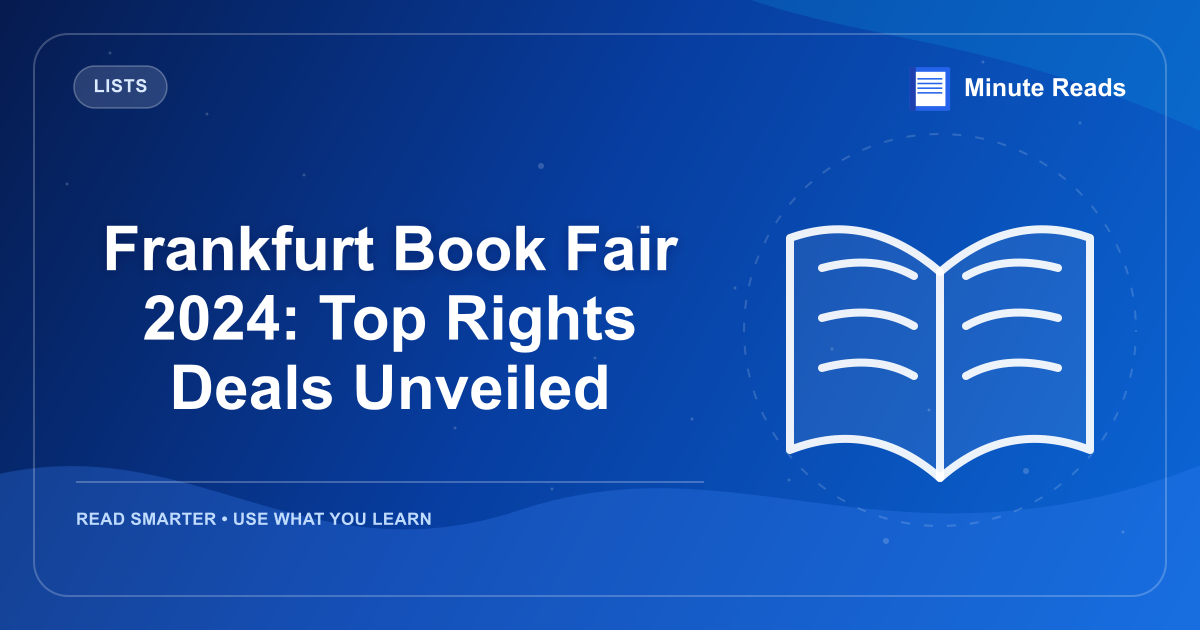 Frankfurt Book Fair 2024: Top Rights Deals Unveiled — MinuteReads blog thumbnail