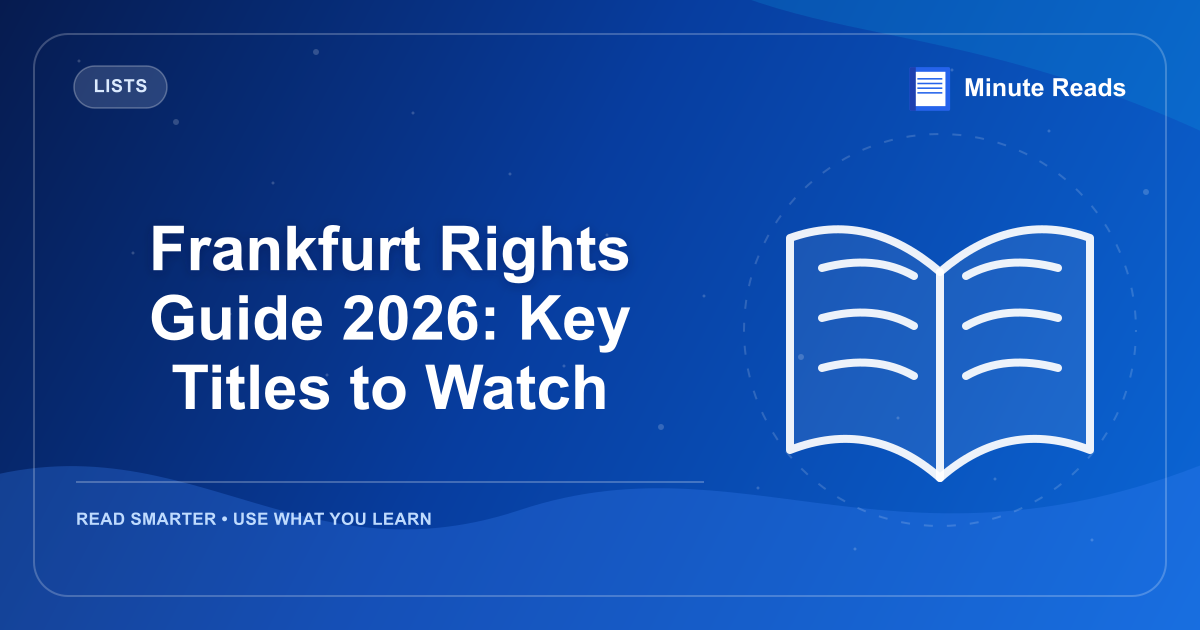 Frankfurt Rights Guide 2026: Key Titles to Watch — MinuteReads blog thumbnail
