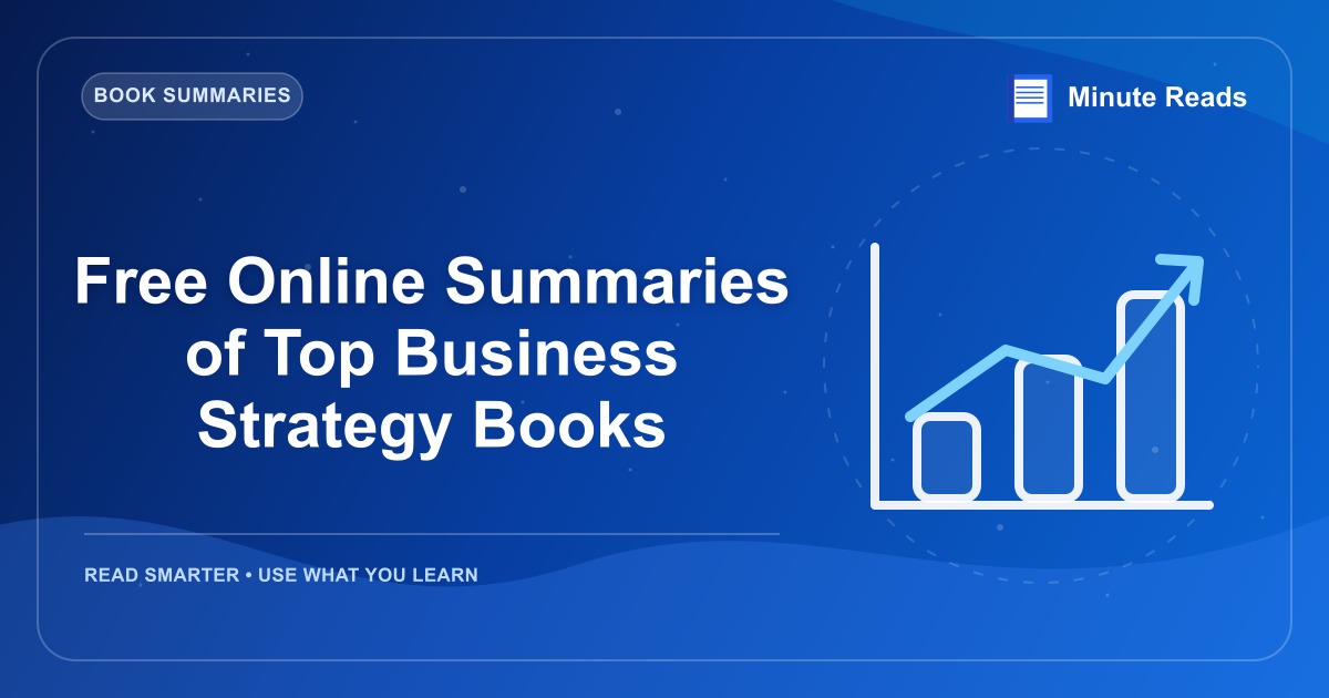 Top Business Strategy Books의 무료 온라인 요약 — MinuteReads blog thumbnail