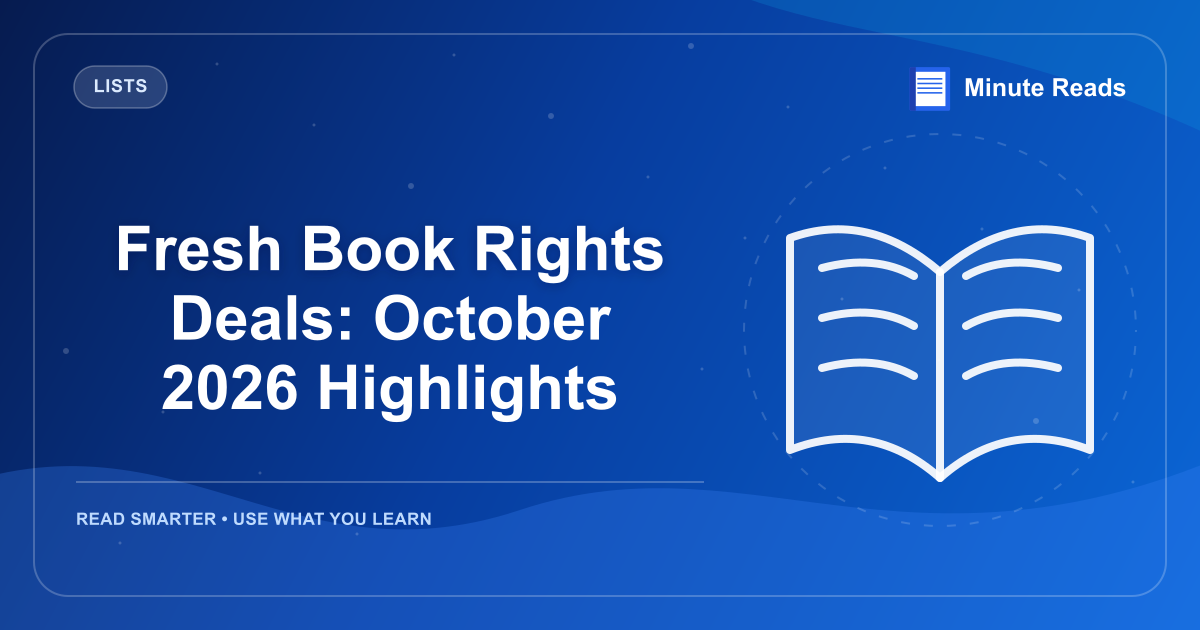 Fresh Book Rights Deals: October 2026 Highlights — MinuteReads blog thumbnail