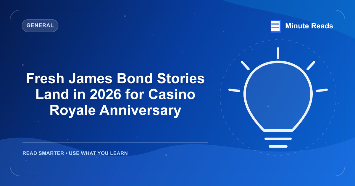 Fresh James Bond Stories Land in 2026 for Casino Royale Anniversary — MinuteReads blog thumbnail