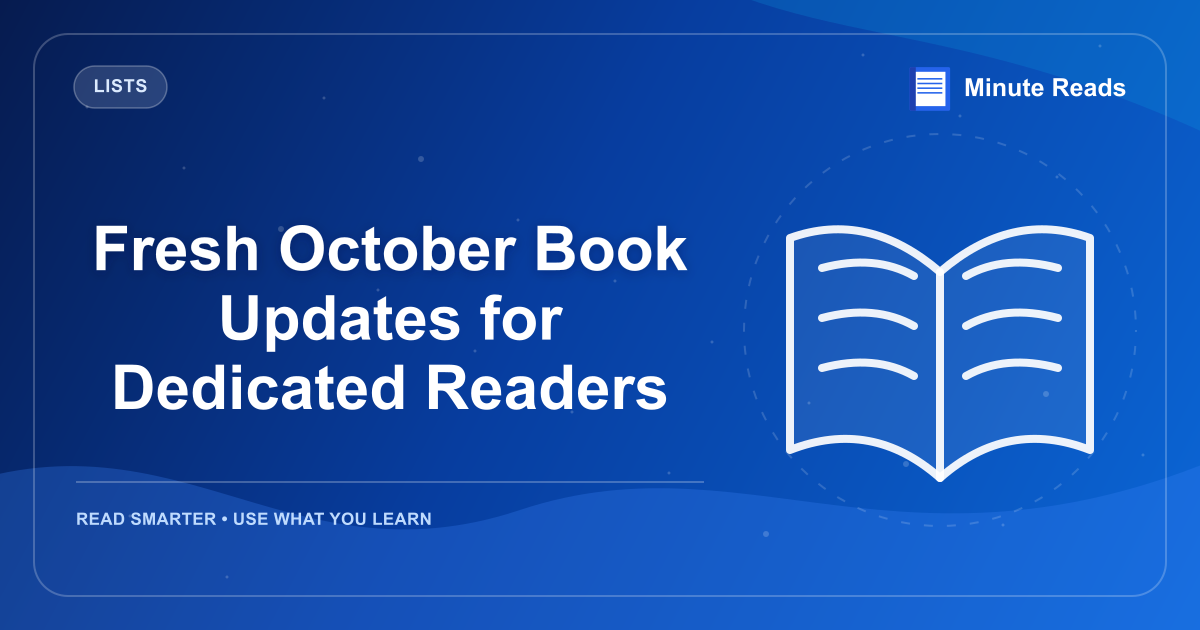 Fresh October Book Updates for Dedicated Readers — MinuteReads blog thumbnail