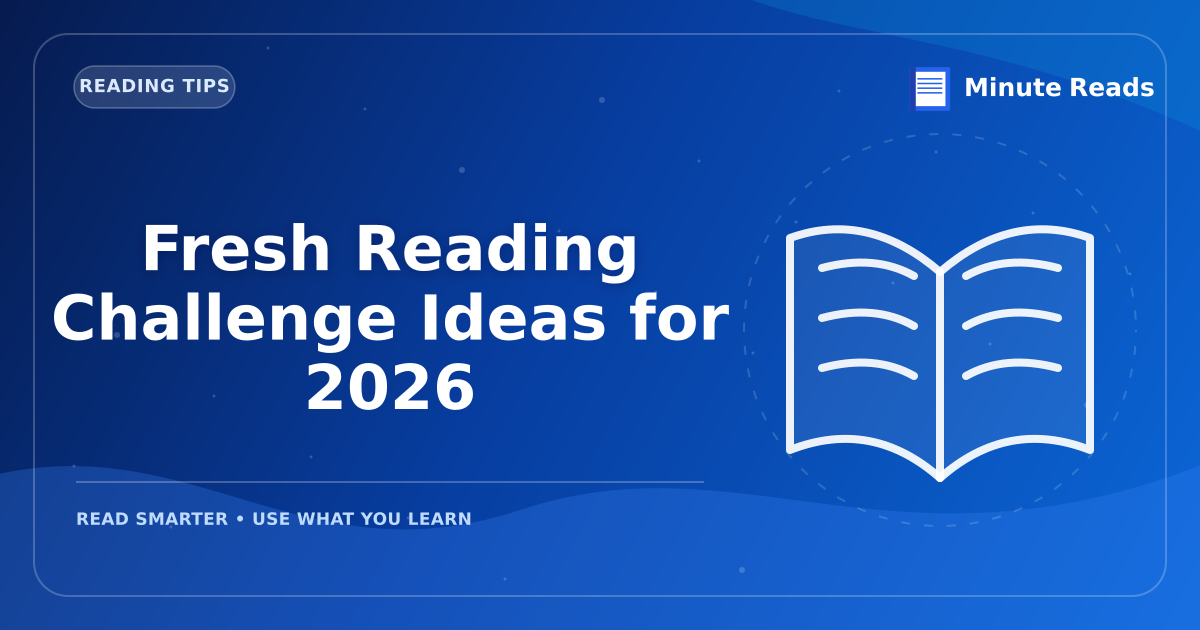 Fresh Reading Challenge Ideas for 2026 — MinuteReads blog thumbnail