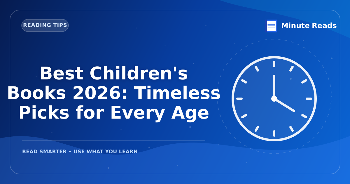 Children's Books That Build Lifelong Readers — MinuteReads blog thumbnail
