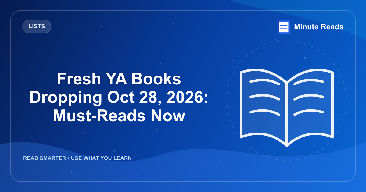 Fresh YA Books Dropping Oct 28, 2026: Must-Reads Now — MinuteReads blog thumbnail