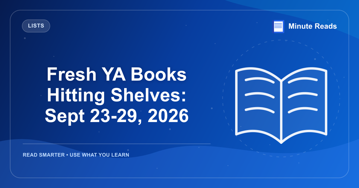 Fresh YA Books Hitting Shelves: Sept 23-29, 2026 — MinuteReads blog thumbnail