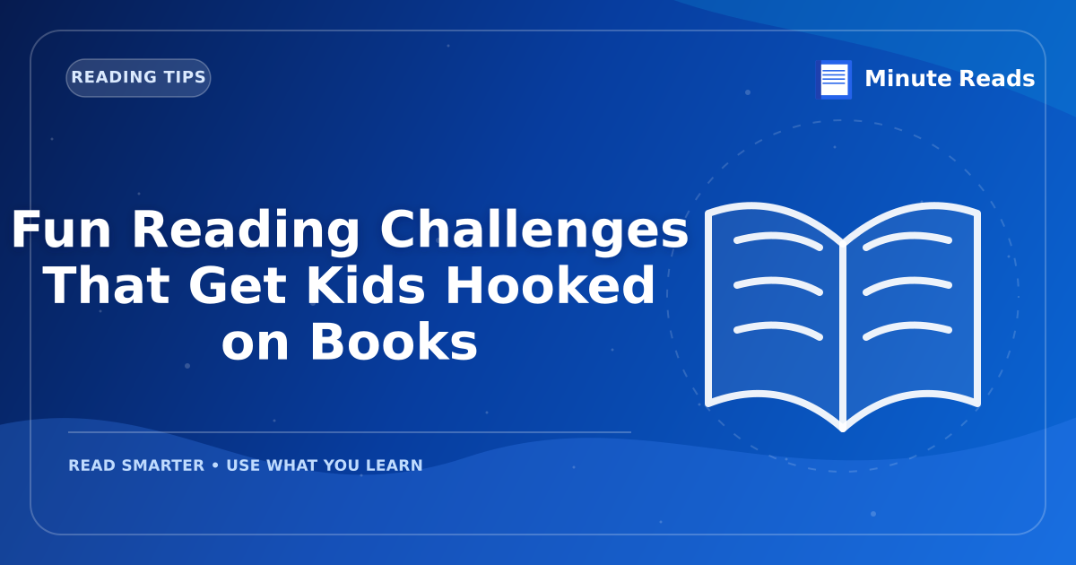 Fun Reading Challenges That Get Kids Hooked on Books — MinuteReads blog thumbnail