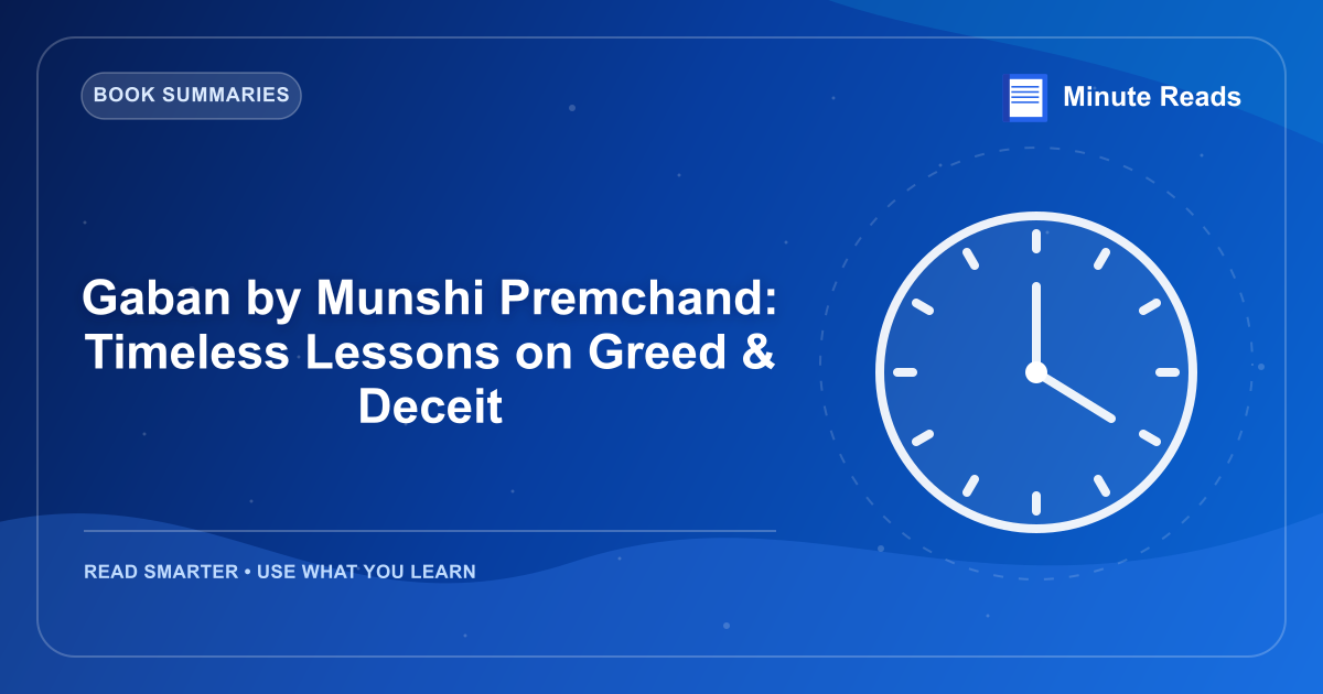 Gaban by Munshi Premchand: Timeless Lessons on Greed & Deceit — MinuteReads blog thumbnail