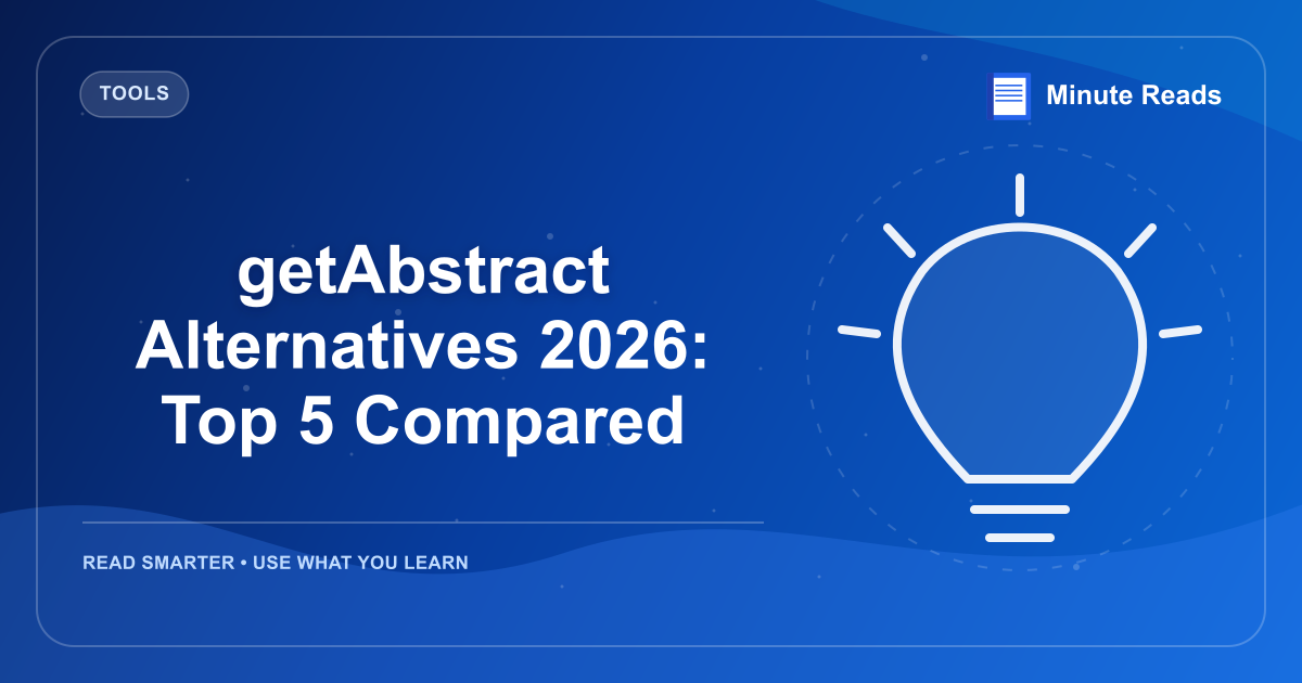 getAbstract Alternatives 2026: Top 5 Compared — MinuteReads blog thumbnail