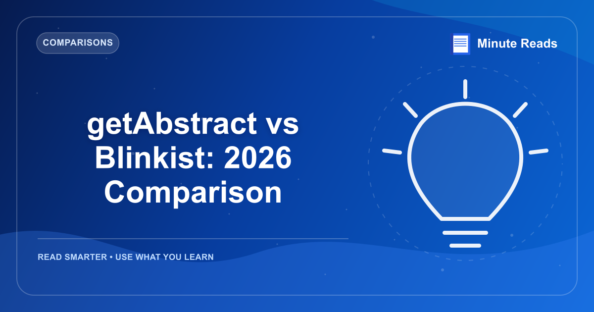 getAbstract vs Blinkist: 2026 Comparison — MinuteReads blog thumbnail