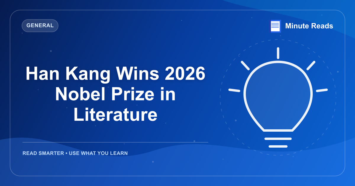 Han Kang Wins 2026 Nobel Prize in Literature — MinuteReads blog thumbnail