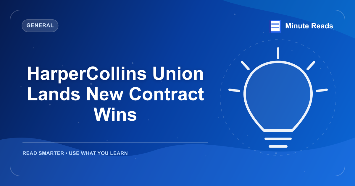 HarperCollins Union Lands New Contract Wins — MinuteReads blog thumbnail