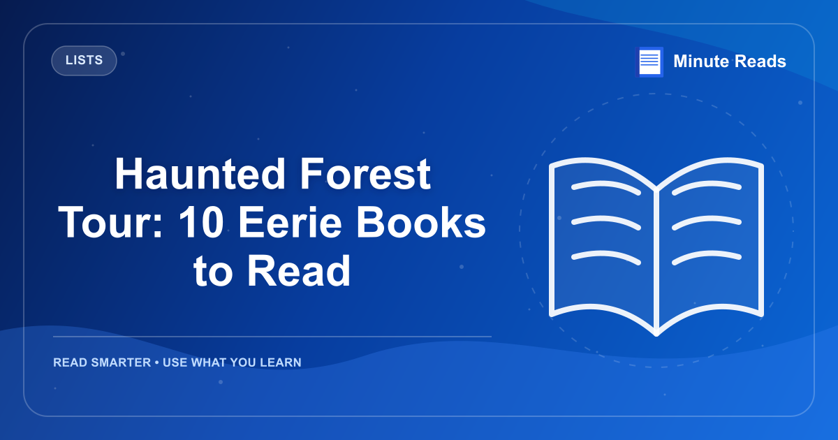 Haunted Forest Tour: 10 Eerie Books to Read — MinuteReads blog thumbnail