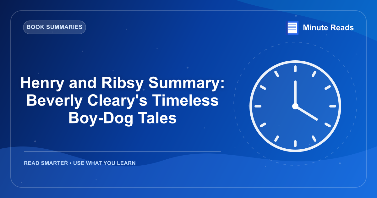 Henry and Ribsy Summary: Beverly Cleary's Timeless Boy-Dog Tales — MinuteReads blog thumbnail