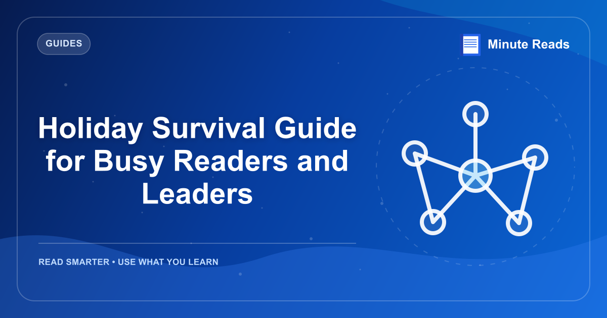 Holiday Survival Guide for Busy Readers and Leaders — MinuteReads blog thumbnail