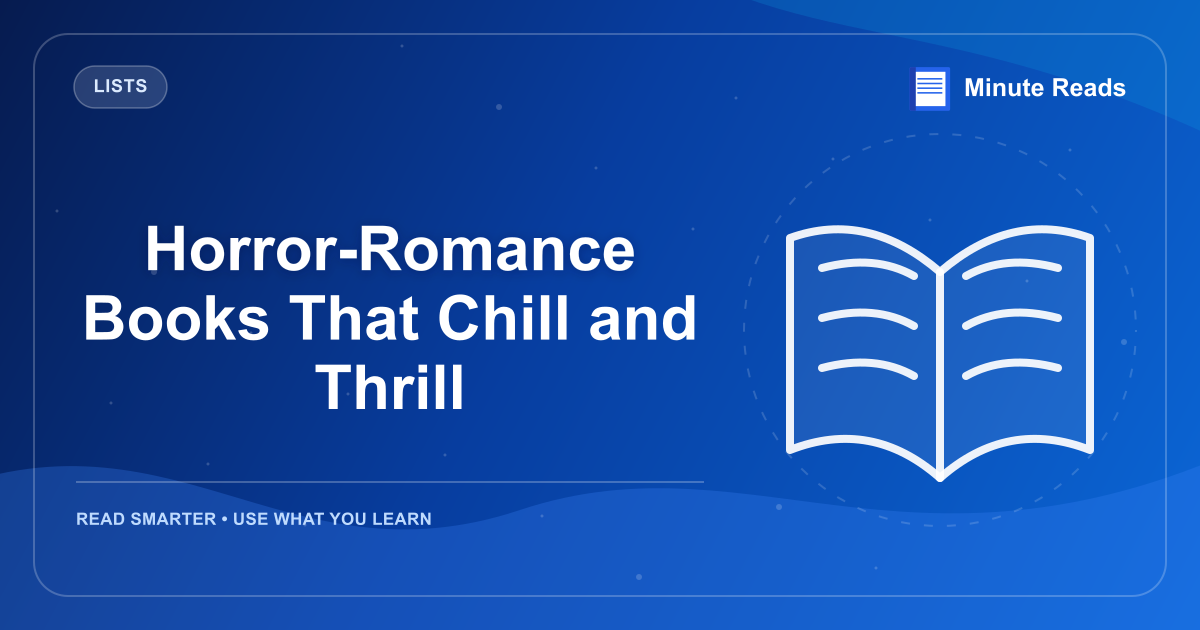 Horror-Romance Books That Chill and Thrill — MinuteReads blog thumbnail