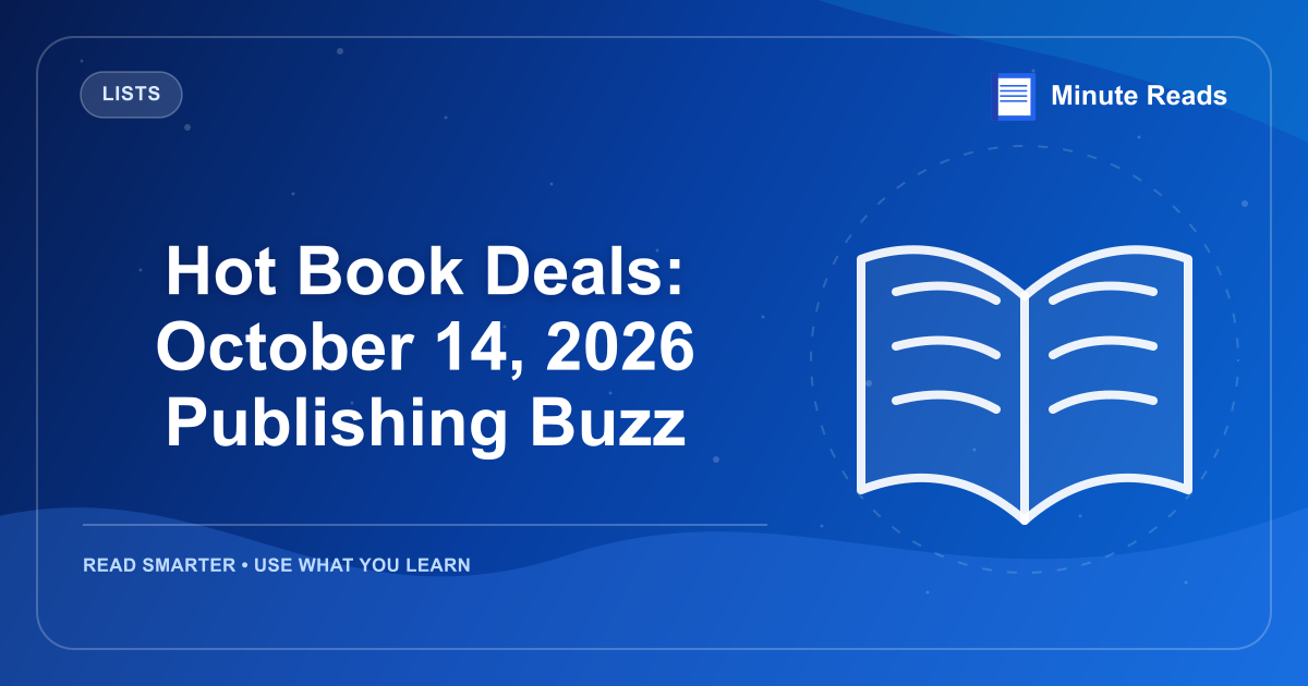 Hot Book Deals: October 14, 2026 Publishing Buzz — MinuteReads blog thumbnail