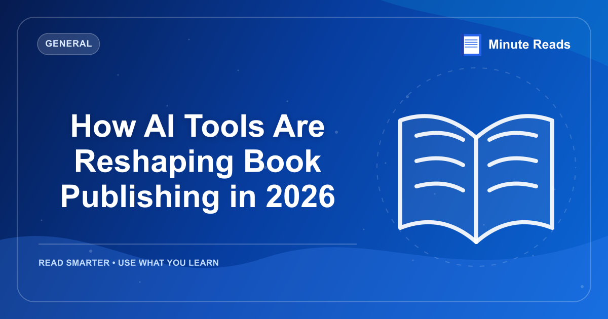How AI Tools Are Reshaping Book Publishing in 2026 — MinuteReads blog thumbnail