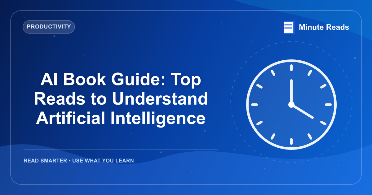 AI Book Guide: Top Reads to Understand Artificial Intelligence — MinuteReads blog thumbnail