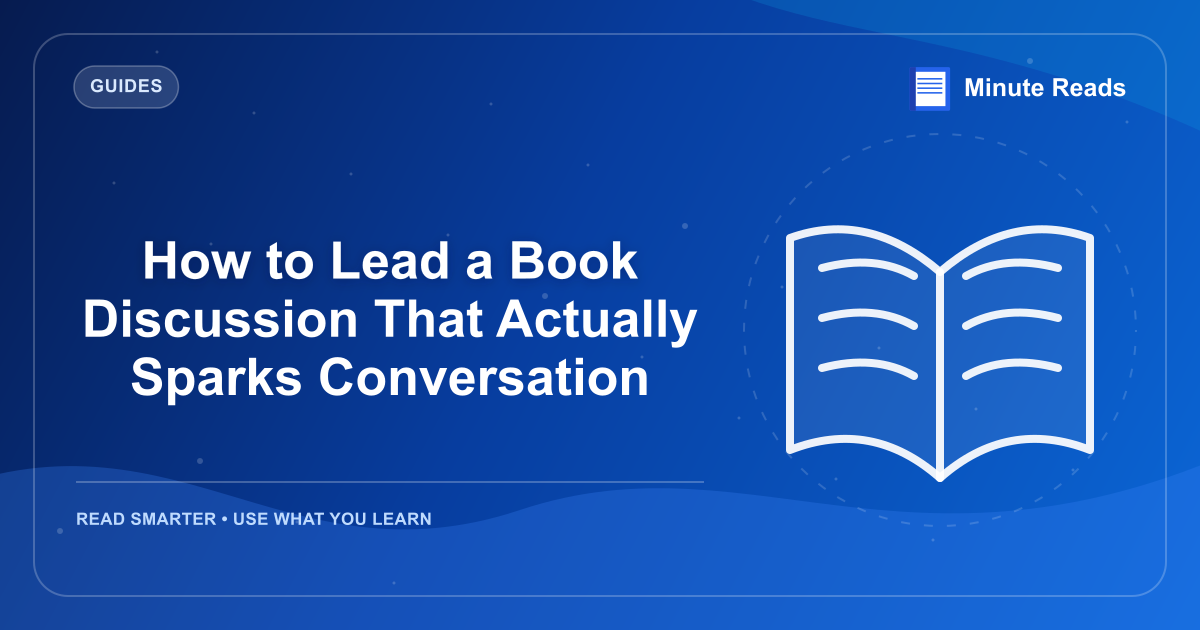 How to Lead a Book Discussion That Actually Sparks Conversation — MinuteReads blog thumbnail