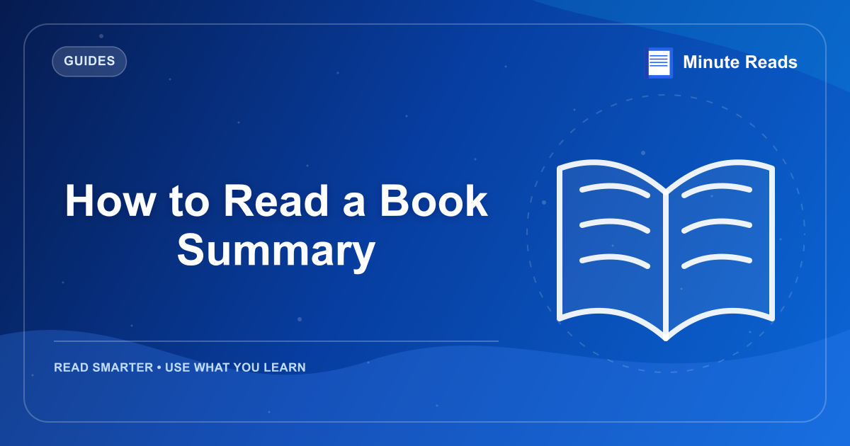 How to Read a Book Summary — MinuteReads blog thumbnail