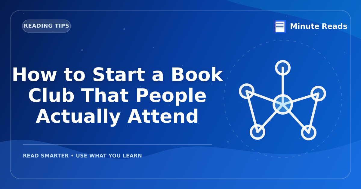 How to Start a Book Club That People Actually Attend — MinuteReads blog thumbnail