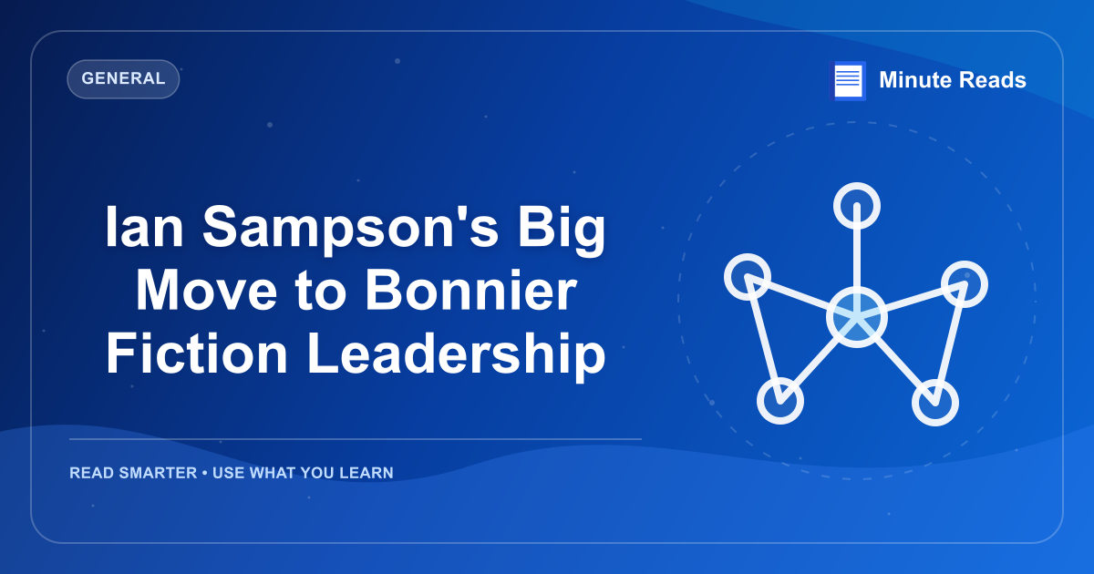 Ian Sampson's Big Move to Bonnier Fiction Leadership — MinuteReads blog thumbnail