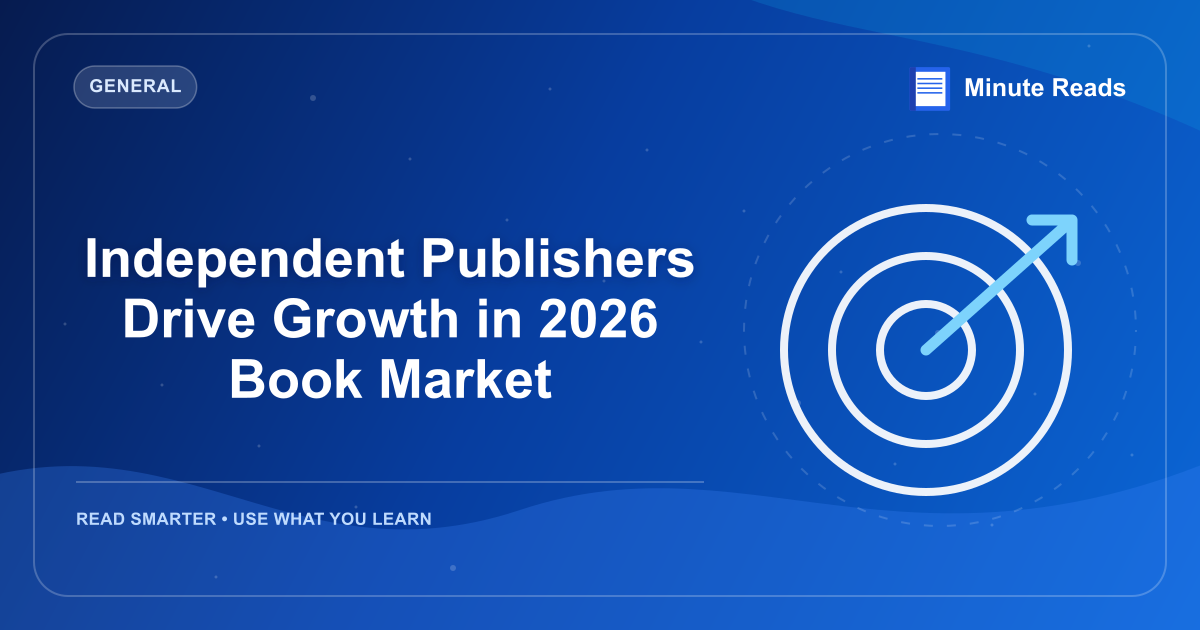 Independent Publishers Drive Growth in 2026 Book Market — MinuteReads blog thumbnail