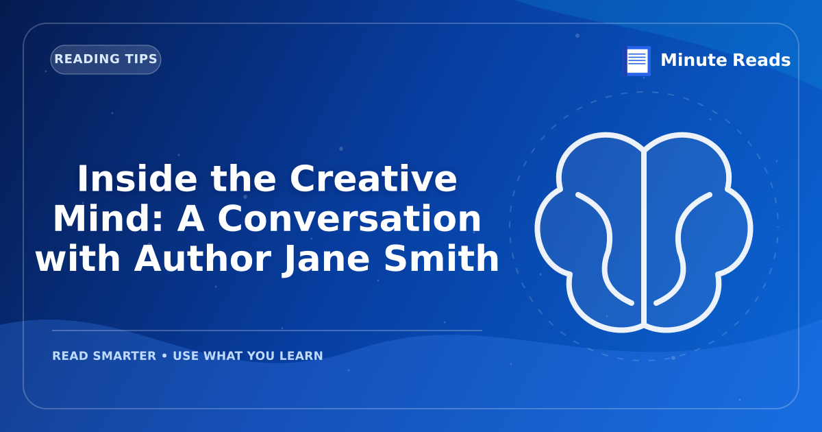 Inside the Creative Mind: A Conversation with Author Jane Smith — MinuteReads blog thumbnail
