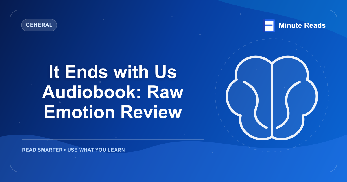 It Ends with Us Audiobook: Raw Emotion Review — MinuteReads blog thumbnail