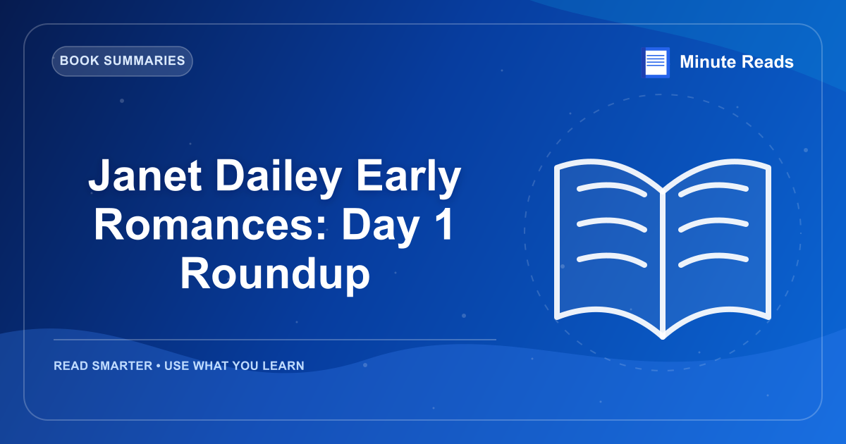 Janet Dailey Early Romances: Day 1 Roundup — MinuteReads blog thumbnail