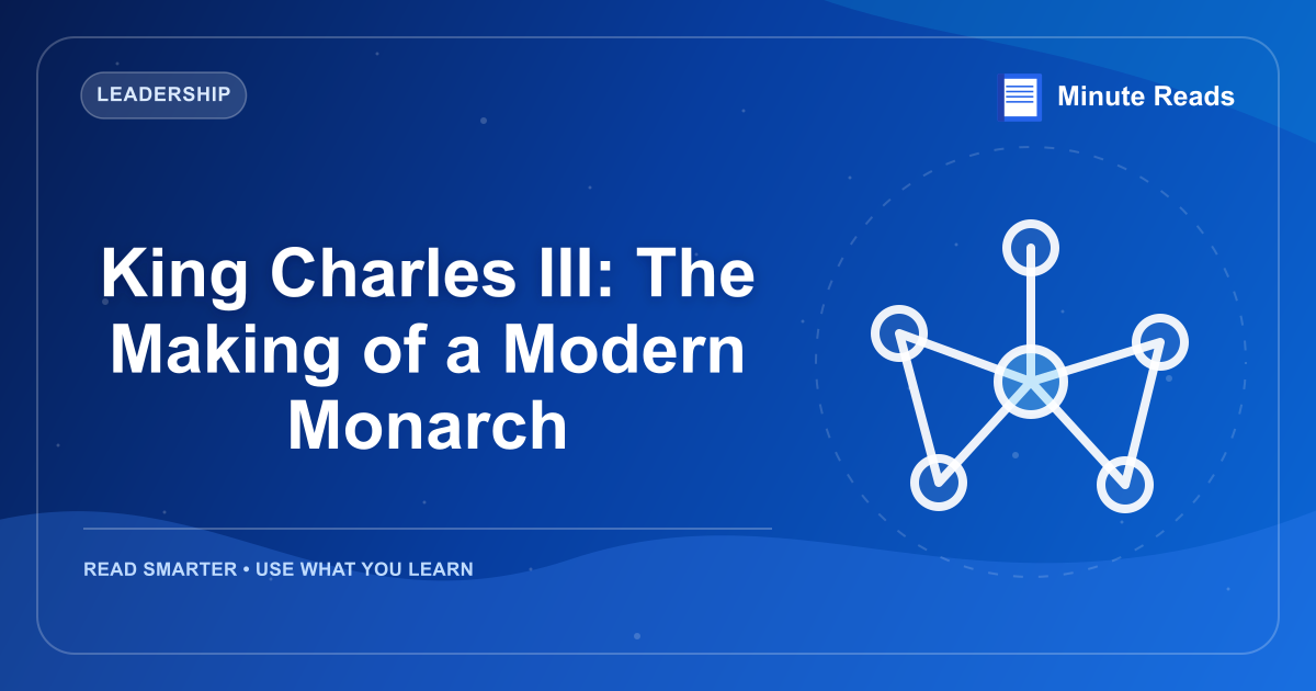 King Charles III: The Making of a Modern Monarch — MinuteReads blog thumbnail