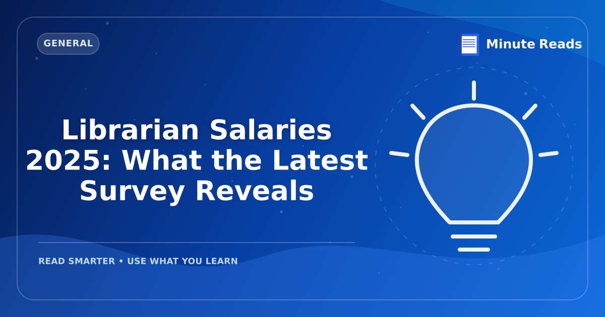 Librarian Salaries 2025: What the Latest Survey Reveals — MinuteReads blog thumbnail
