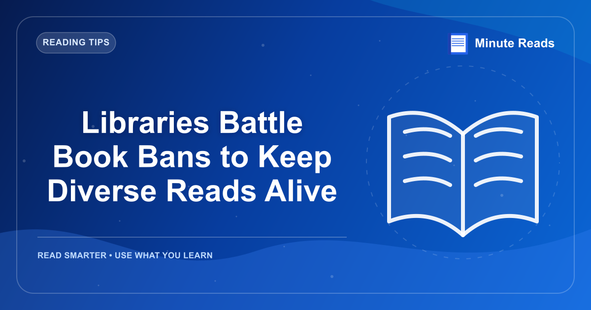 Libraries Battle Book Bans to Keep Diverse Reads Alive — MinuteReads blog thumbnail