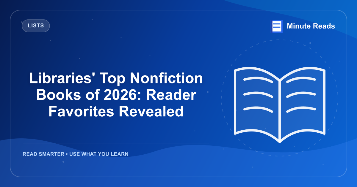 Libraries' Top Nonfiction Books of 2026: Reader Favorites Revealed — MinuteReads blog thumbnail