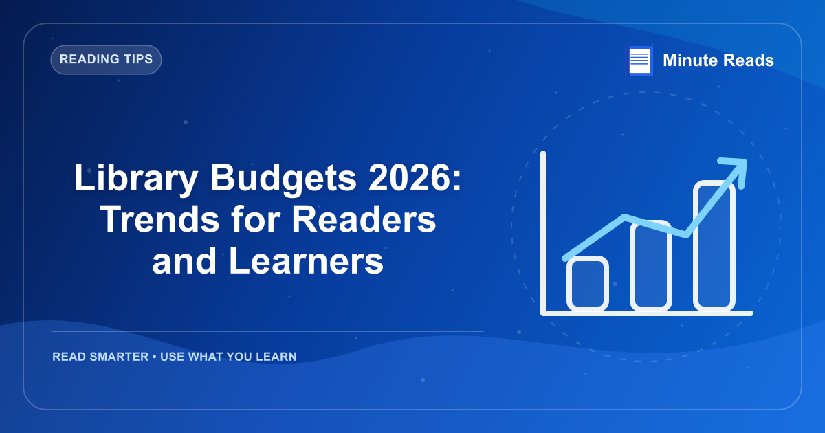 Library Budgets 2026: Trends for Readers and Learners — MinuteReads blog thumbnail