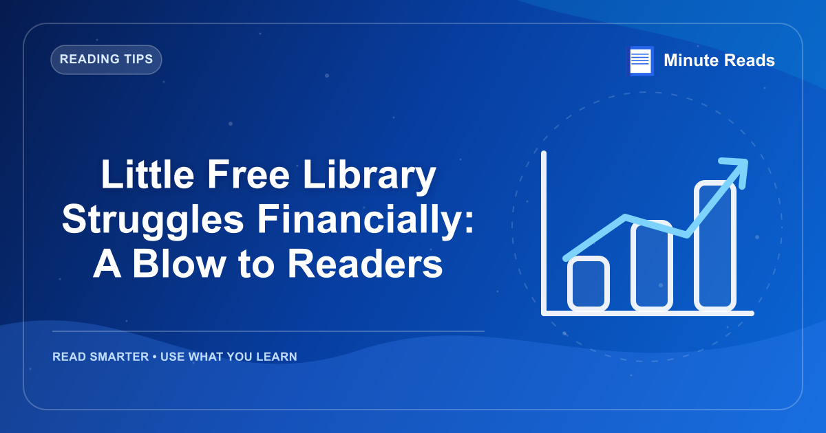 Little Free Library Struggles Financially: A Blow to Readers — MinuteReads blog thumbnail