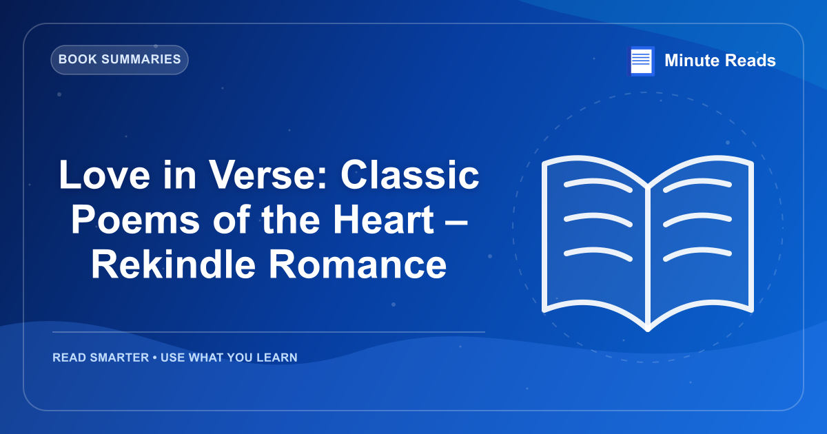 Love in Verse: Classic Poems of the Heart – Rekindle Romance — MinuteReads blog thumbnail