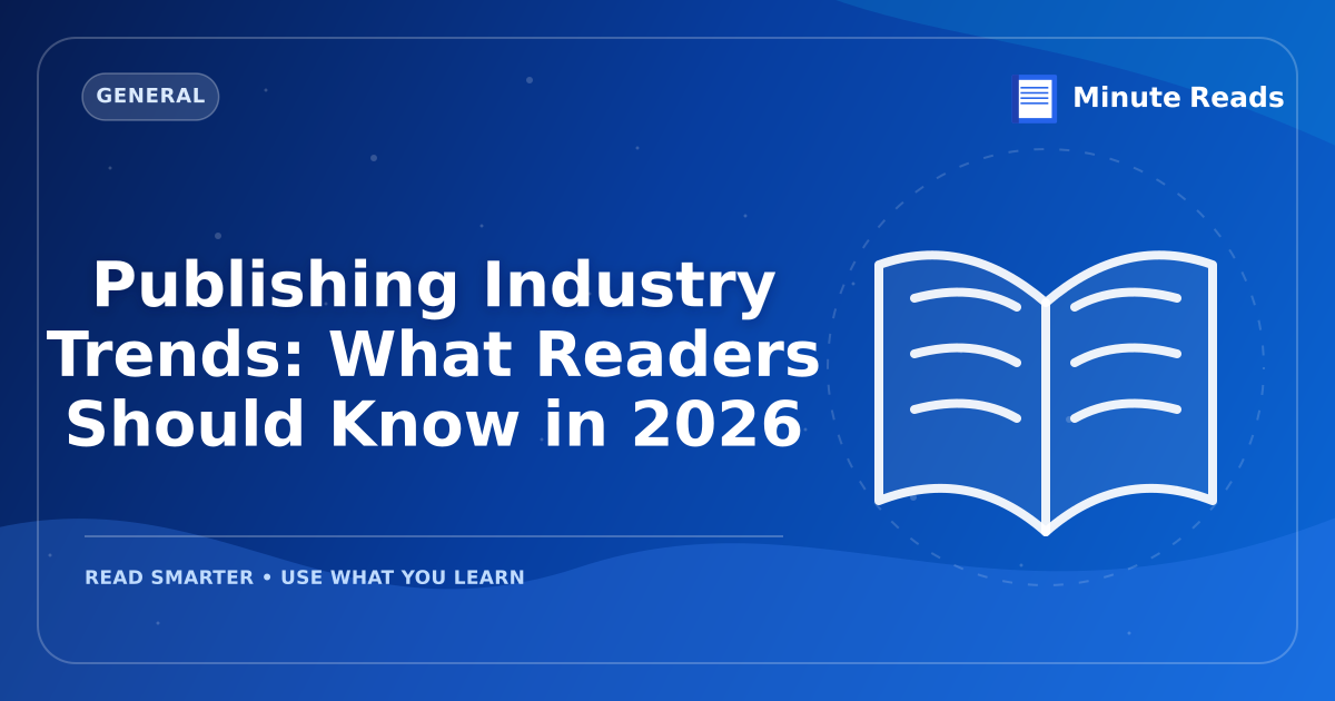 Publishing Industry Trends: What Authors Need in 2027 — MinuteReads blog thumbnail