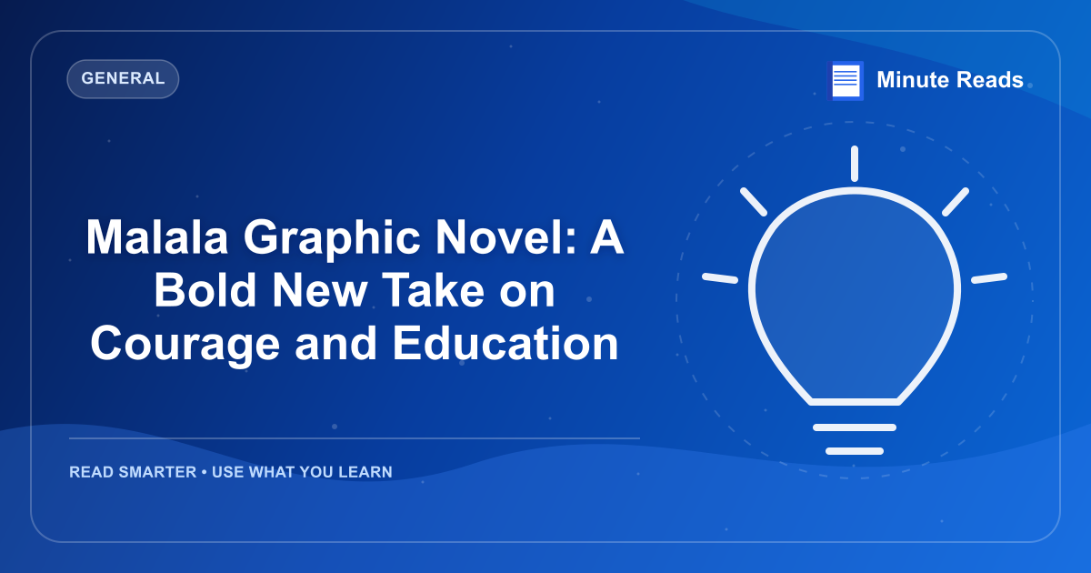 Malala Graphic Novel: A Bold New Take on Courage and Education — MinuteReads blog thumbnail