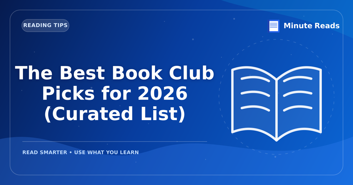 The Best Book Club Picks for 2026 (Curated List) — MinuteReads blog thumbnail
