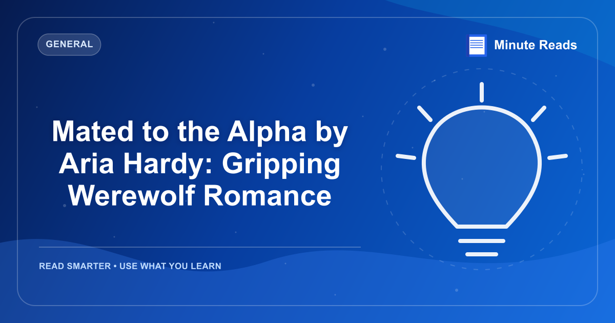 Mated to the Alpha by Aria Hardy: Gripping Werewolf Romance — MinuteReads blog thumbnail