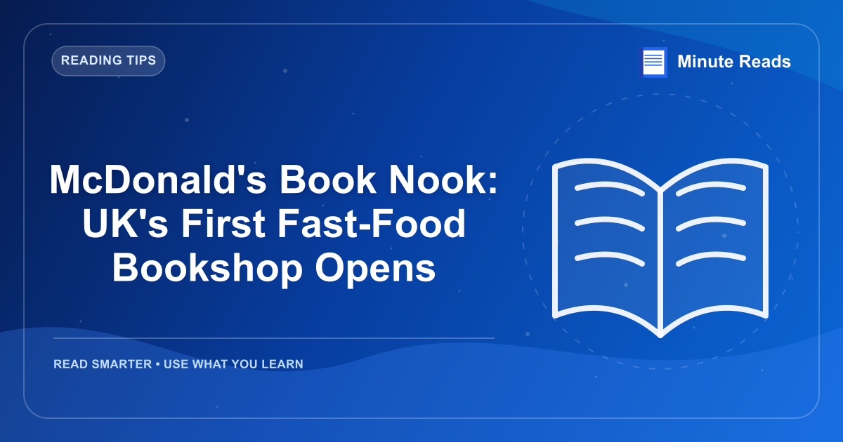 McDonald's Book Nook: UK's First Fast-Food Bookshop Opens — MinuteReads blog thumbnail